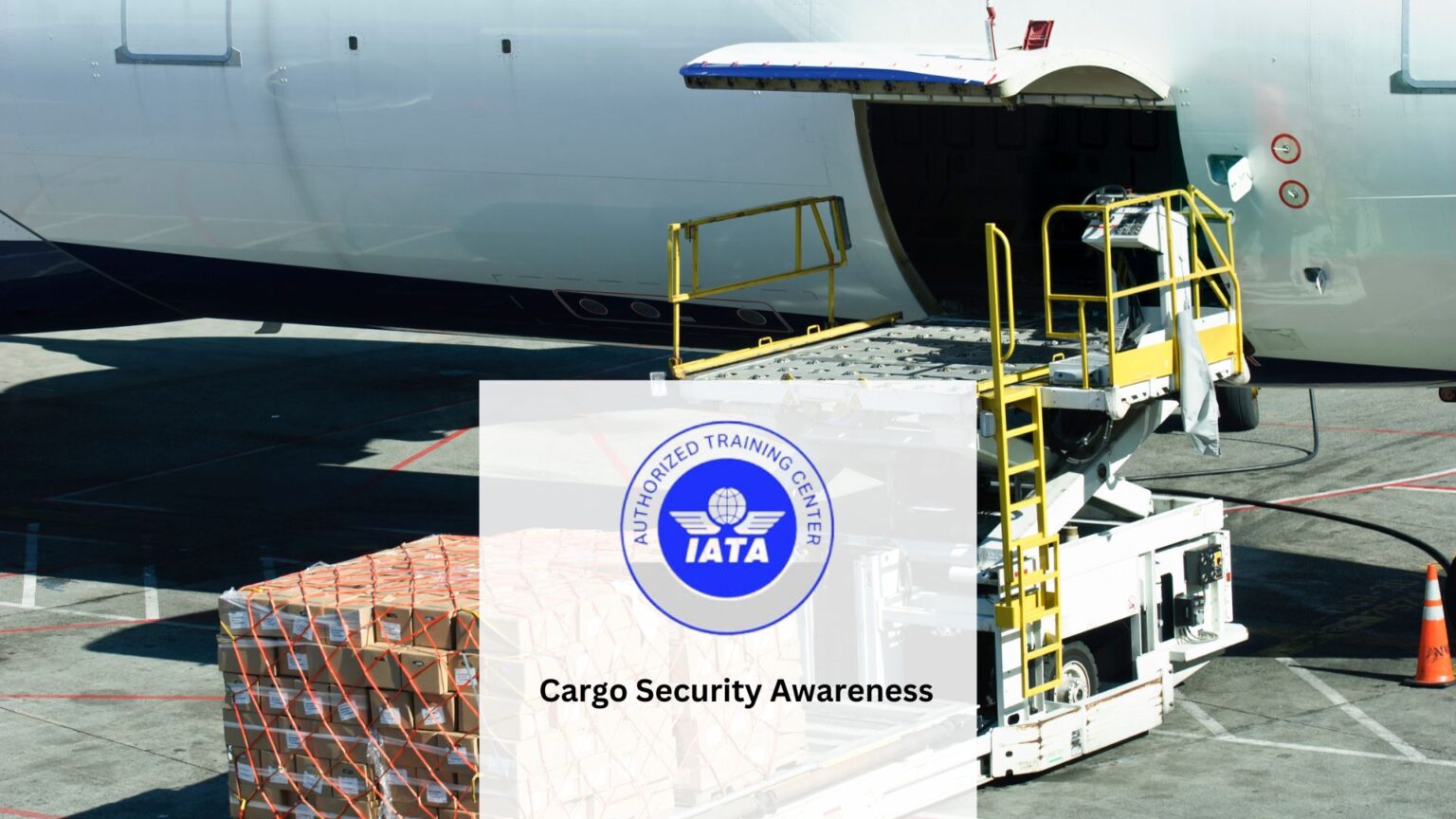 CARGO SECURITY AWARENESS - Inspire Training Academy, India